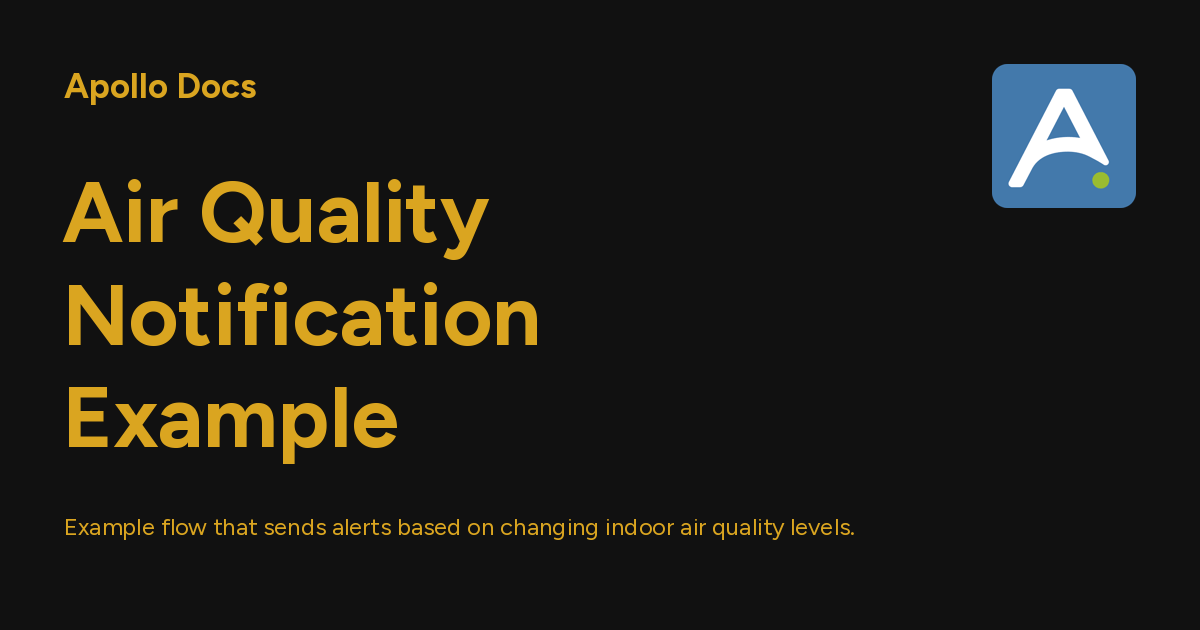 Air Quality Notification Example - Apollo Docs