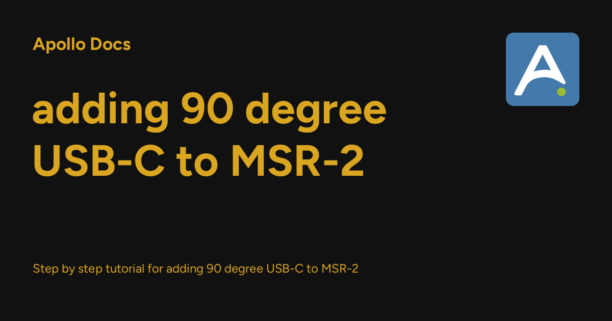 adding 90 degree USB-C to MSR-2 - Apollo Docs