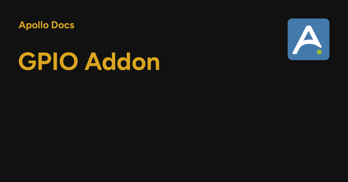 GPIO Addon - Apollo Docs