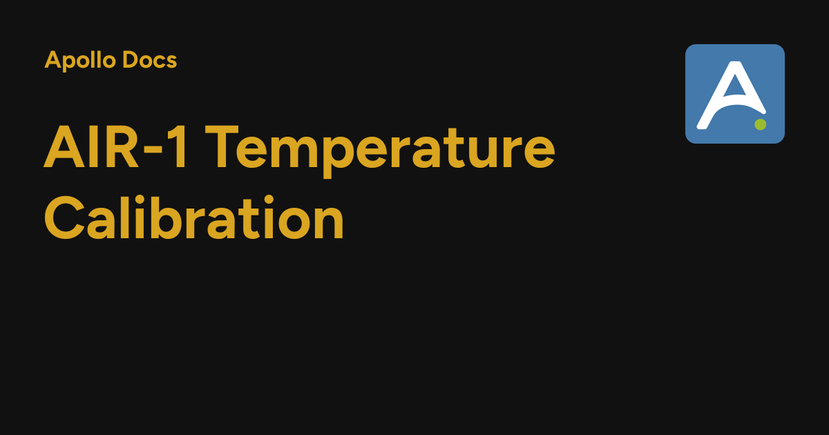 AIR-1 Temperature Calibration - Apollo Docs