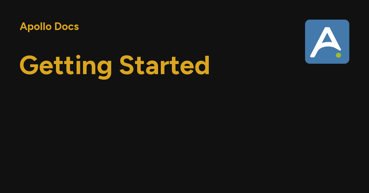 Getting Started - Apollo Docs