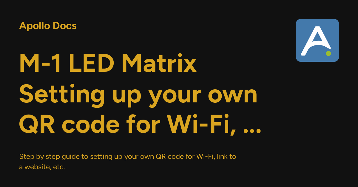 M-1 LED Matrix Setting up your own QR code for Wi-Fi, link to a website ...