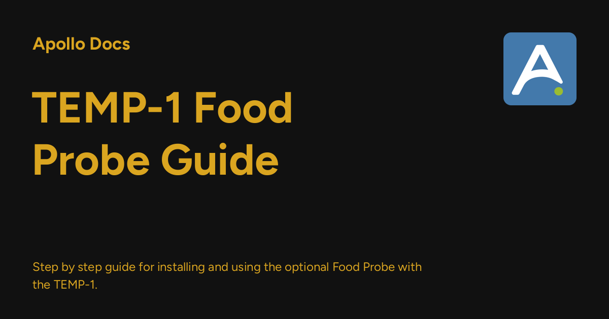 TEMP-1 Food Probe Guide - Apollo Docs