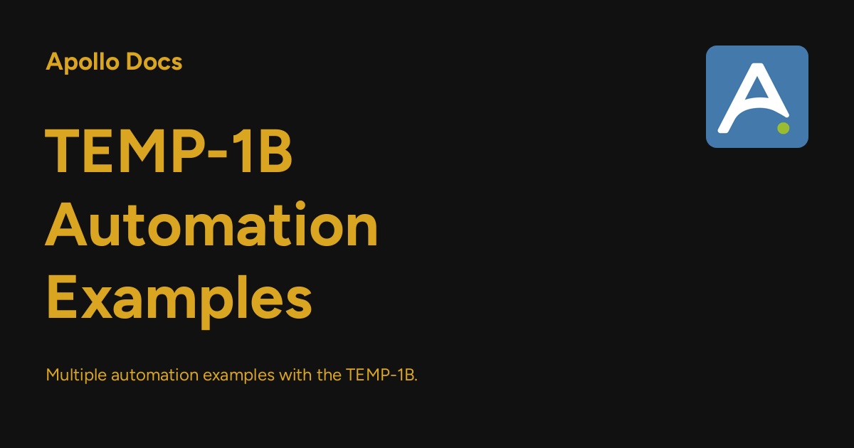 TEMP-1B Automation Examples - Apollo Docs