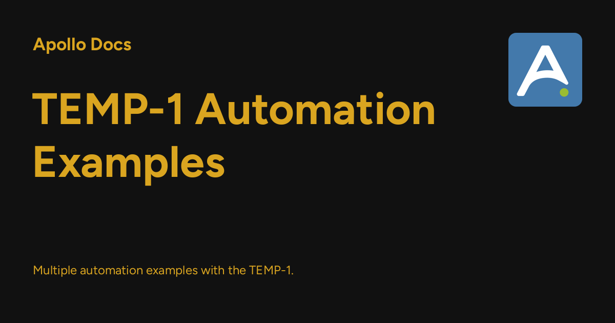 TEMP-1 Automation Examples - Apollo Docs